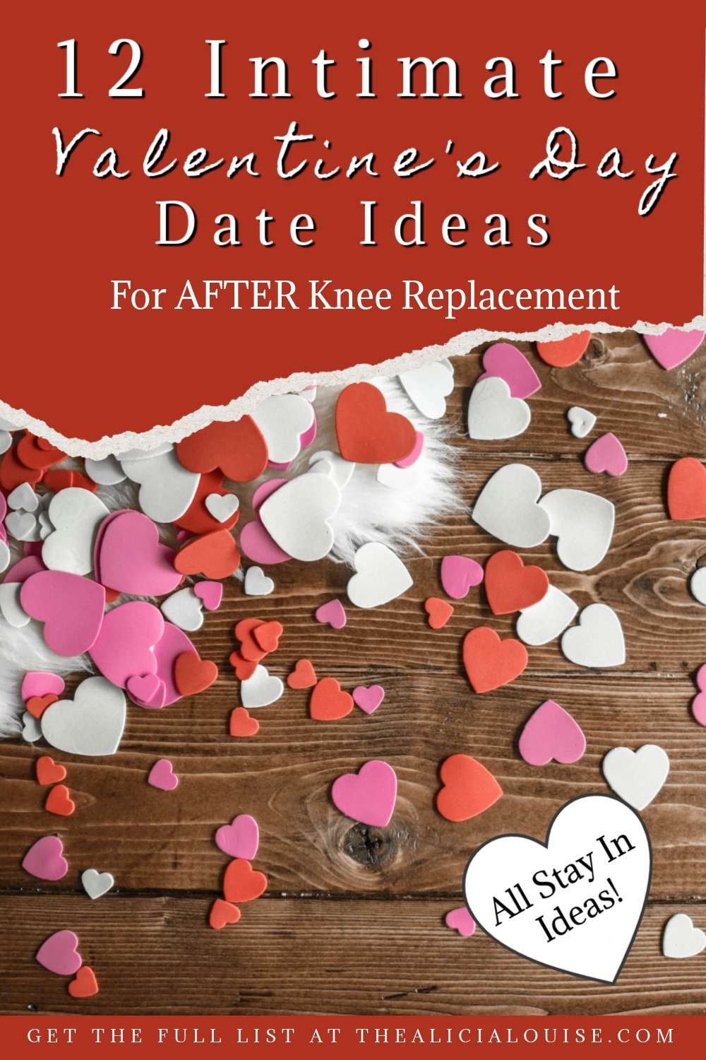12 Intimate Valentines Date Ideas For After Knee Replacement - The ...